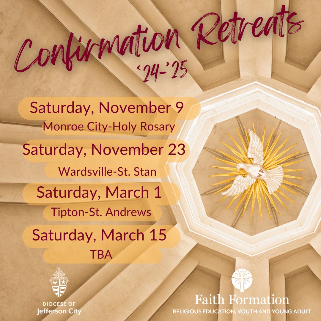 ’24 ’25 Confirmation Retreats Graphic (2) | Diocese of Jefferson City